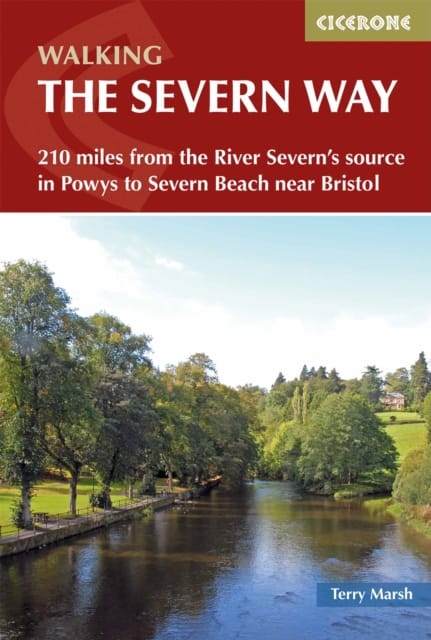 "Walking the Severn Way by Terry Marsh Revised second edition - alison ...